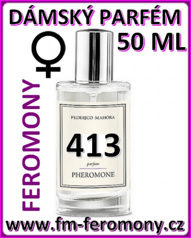 413 FM GROUP Dámský parfém s feromony